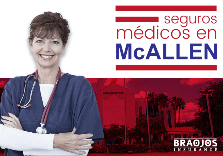 Seguros de salud en McAllen – Agencia de Seguros en Miami Braojos Insurance